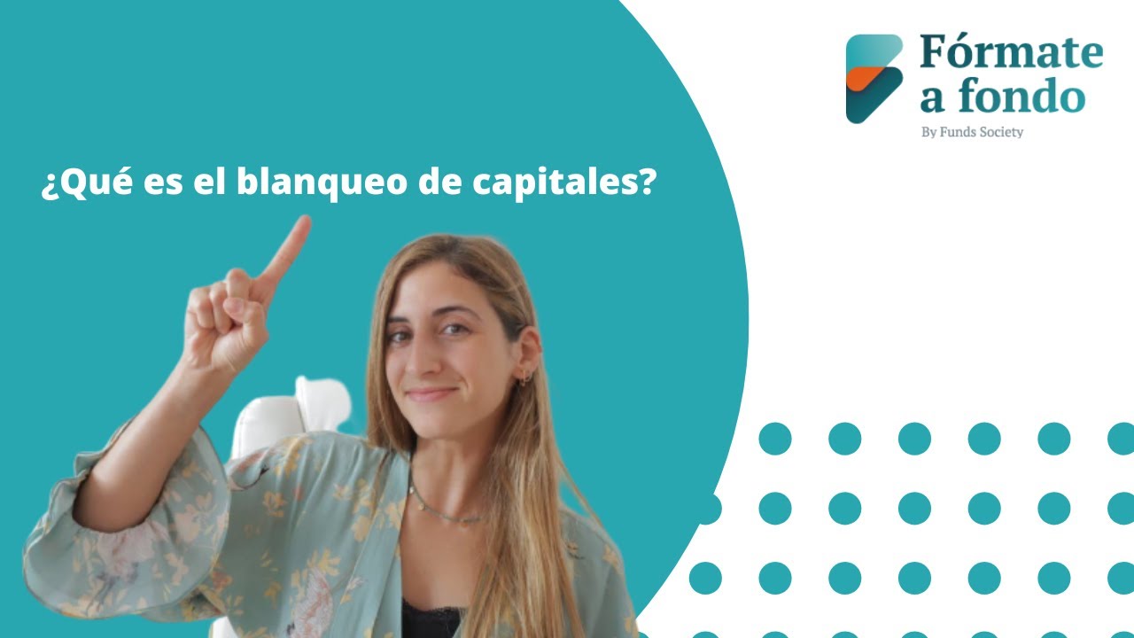 ¿Qué es un blanqueo de capitales?